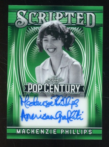 2025 Leaf Pop Century Scripted Green Prismatic Mackenzie Phillips AUTO ...