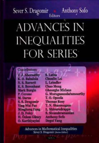 Advances in Inequalities for Series by Anthony Sofo (2008, Hardcover) for sale online | eBay