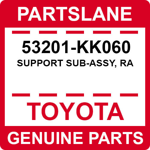 53201-KK060 Toyota OEM Genuine SUPPORT SUB-ASSY, RA | eBay