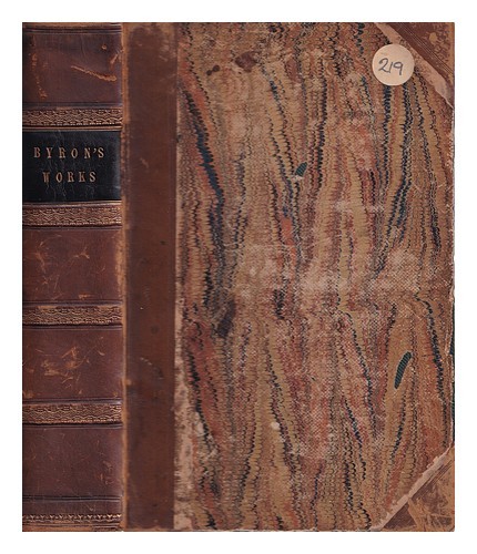 Byron, GEORGE GORDON Byron BARON (1788-1824) The works of Lord Byron ...