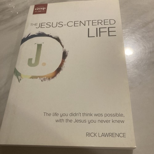 The Jesus-Centered Life : The Life You Didn't Think Possible, with the ...