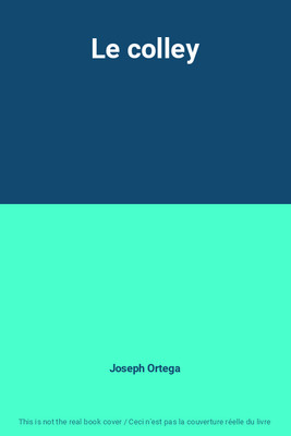 Le colley de Joseph Ortega | eBay