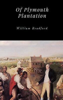 Of Plymouth Plantation, Bradford, Governor William, 9781365694226 ...