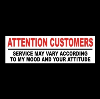 Funny "SERVICE MAY VARY" business retail store STICKER sign decal ...