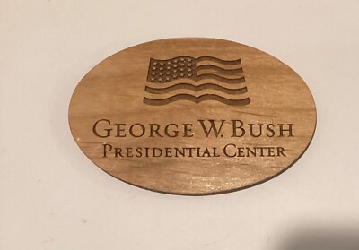 George W Bush Presidential Center Wood Fridge Magnet G7 | eBay