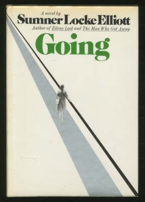 Sumner Locke ELLIOTT / Going Signed 1st Edition 1975 | eBay