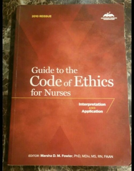 Guide to the Code of Ethics for Nurses : Interpretation and Application ...