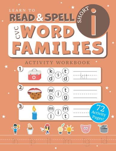 Learn to Read & Spell Short I CVC Word Families Activity Workbook ...
