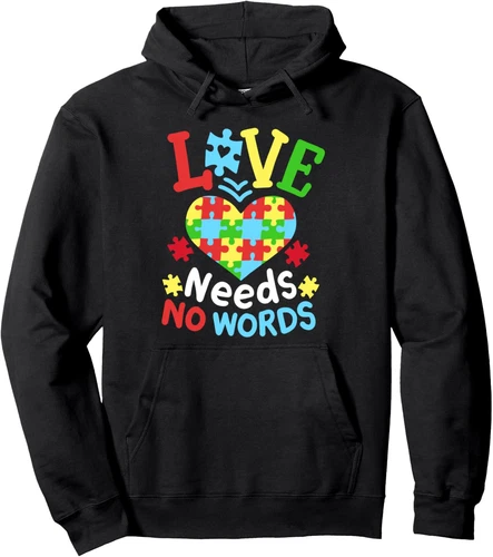Autism Awareness Love Needs No Words Cute Colors Unisex Hooded ...