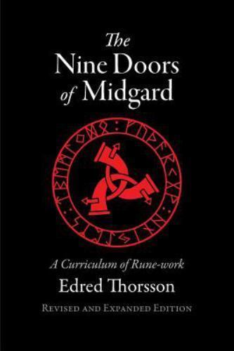 Nine Doors of Midgard : A Curriculum of Rune-Work by Stephen Flowers ...