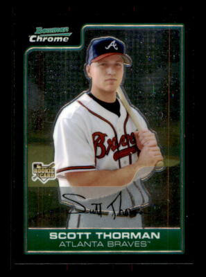2006 Baseball Bowman Chrome Scott Thorman Atlanta Braves #BDP27 RC | eBay