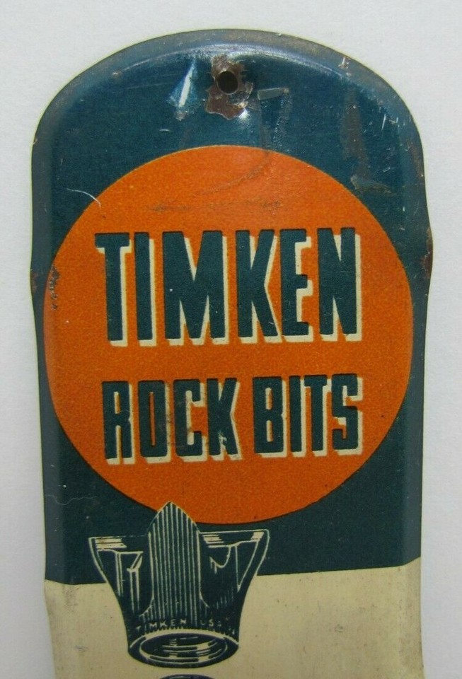 TIMKEN ROCK BITS Orig Old Advertising Thermometer Sign Heat Treated ...