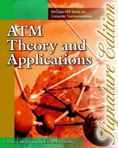 ATM Theory and Application by Darren L. Spohn and David E. McDysan ...