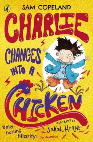 Charlie Changes Into a Chicken - Paperback By Copeland, Sam - GOOD | eBay