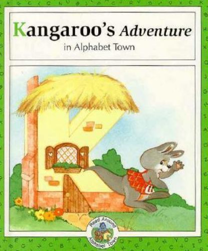 Kangaroo's Adventure in Alphabet Town (Read Round Alphabet Town ...