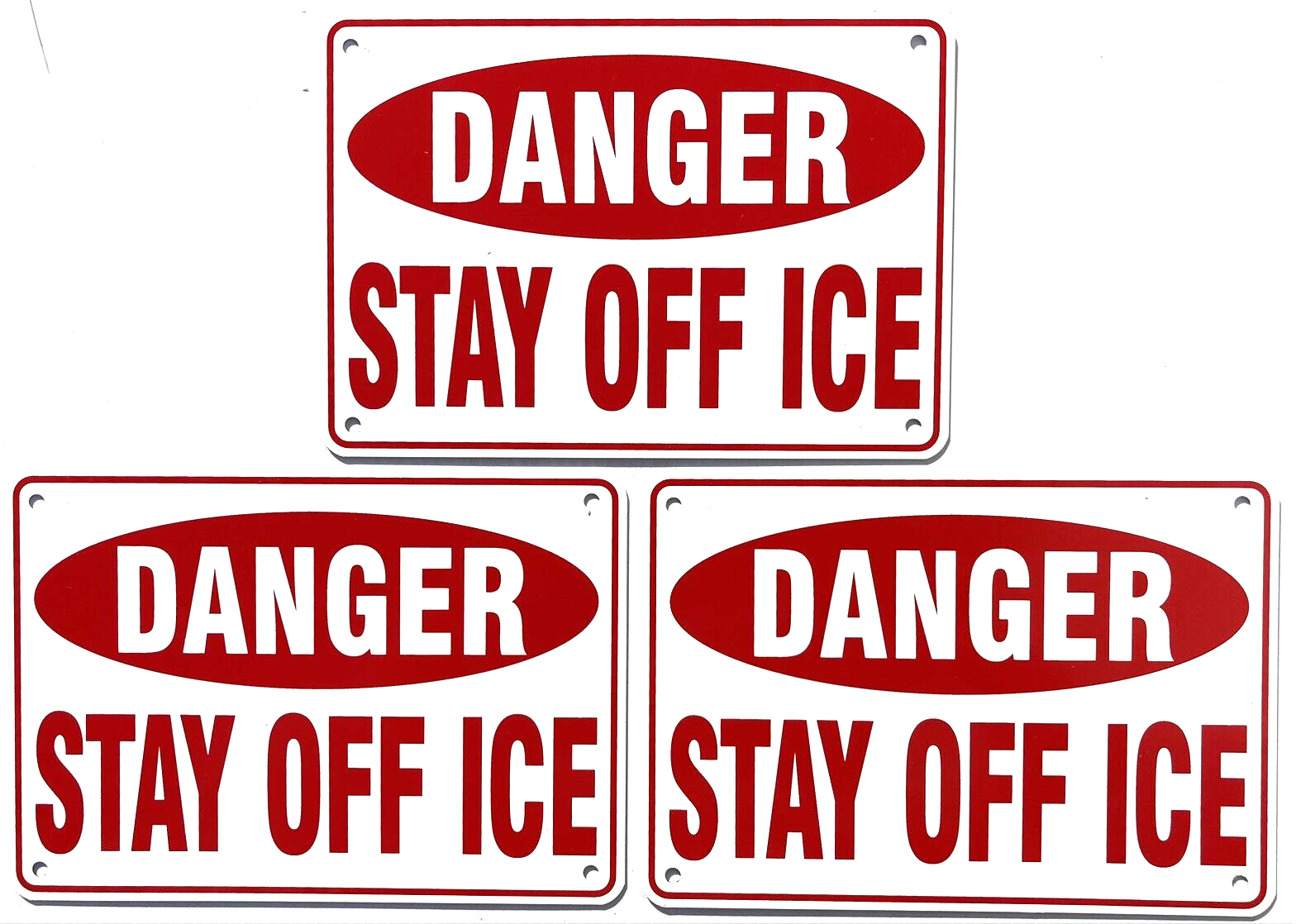 ''DANGER STAY OFF ICE'' 10" x 7" Warning Signs, 3 Sign Set, Heavyweight ...