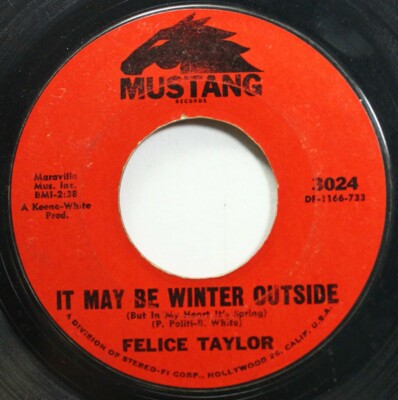 Hear! Northern Soul 45 Felice Taylor - It May Be Winter Outside ...