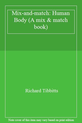 Mix-and-match: Human Body (A Mix & Match Book) 9781901323092 | eBay