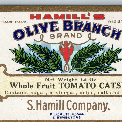 c1930s Keokuk, IA Hamill's Olive Branch Tomato Catsup Label Food ...