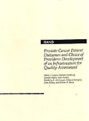 Prostate Cancer Patient Outcomes and Choice of Providers : Development ...