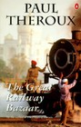 The Great Railway Bazaar: By Train Through Asia - Paperback - GOOD ...