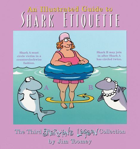 Illustrated Guide to Shark Etiquette : The Third Sherman's Lagoon ...