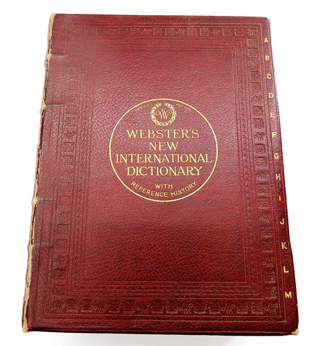 Antique 1923 WEBSTER'S NEW INTERNATIONAL DICTIONARY With Reference ...