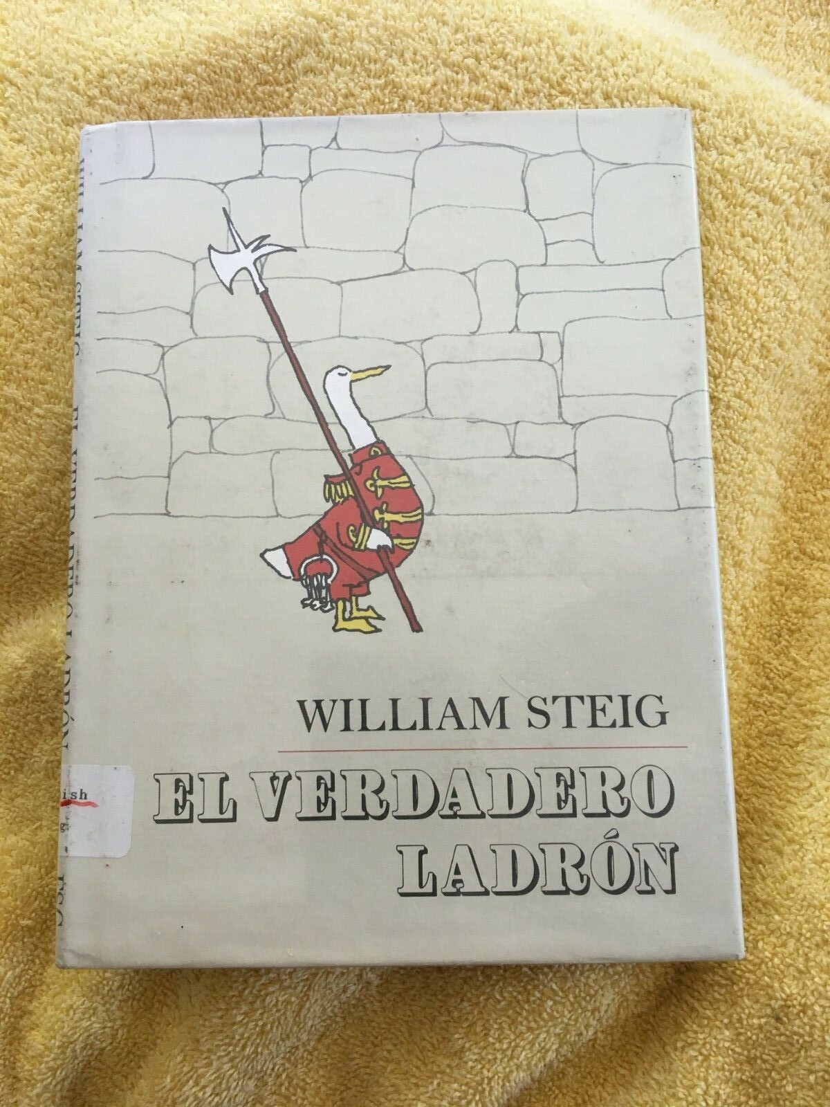EL VERDADERO LADRON ( REAL THIEF SPANISH EDITION) William Steig - HC VG ...