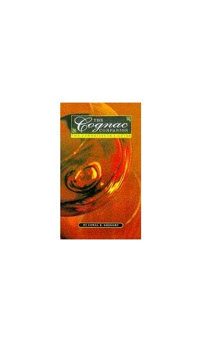 The Cognac Companion: A Connoisseur's Guide (Compa... by Gregory, Conal ...