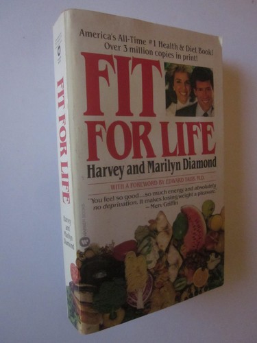 Fit for Life by Harvey Diamond and Marilyn Diamond (1987 Paperback ...