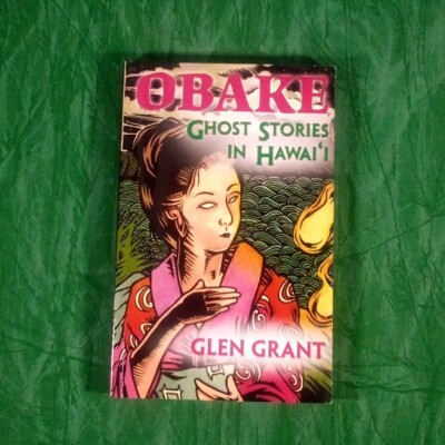 Book - Obake: Ghost Stories in Hawaii, Glen Grant | eBay