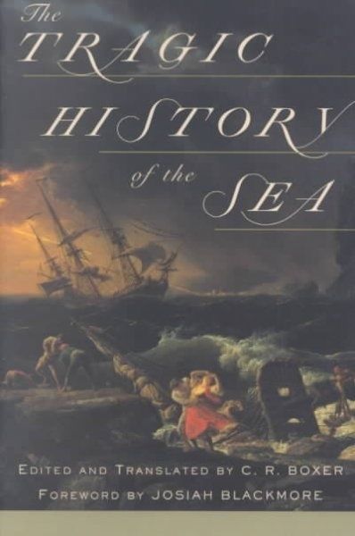 Tragic History of the Sea by C. R. Boxer (2001, Trade Paperback) for ...