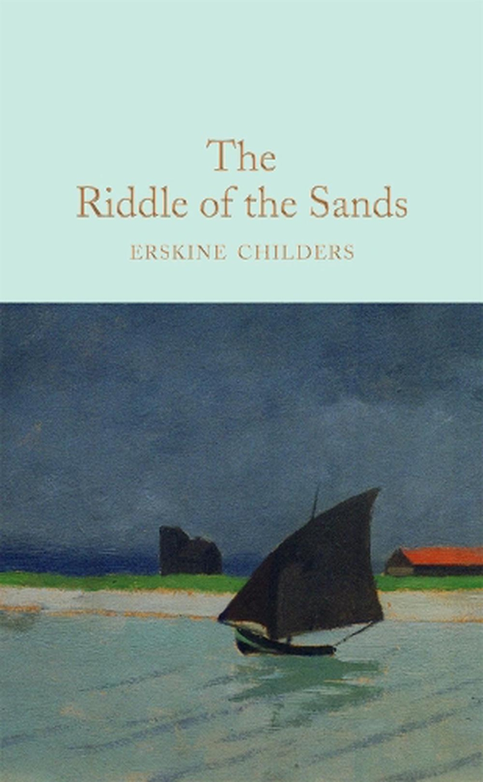 The Riddle of the Sands by Erskine Childers (English) Hardcover Book ...
