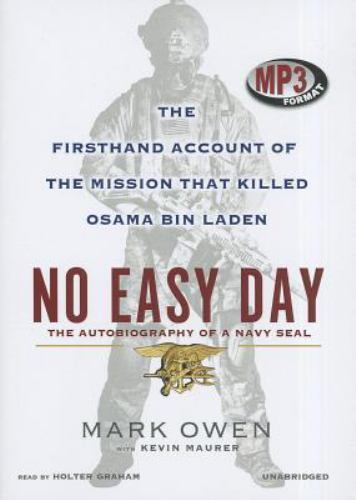 No Easy Day : The Firsthand Account of the Mission That Killed Osama ...