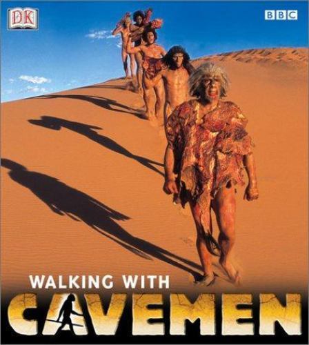 Walking with Cavemen by Louise Barrett, John Lynch and Dorling ...