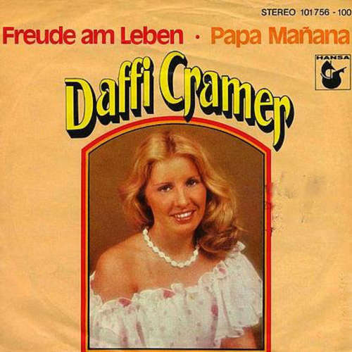 Daffi Cramer - Freude Am Leben 7" Single Vinyl Schallplatte 32635 | eBay