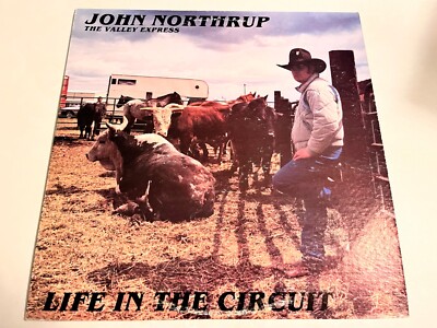 John Northrup~The Valley Express~Life In The Circuit~RARE Country~Quick ...