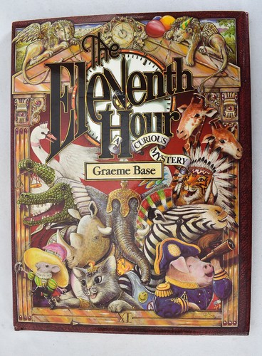 THE ELEVENTH HOUR Graeme Base Curious Mystery Hardcover Book Dustcover ...