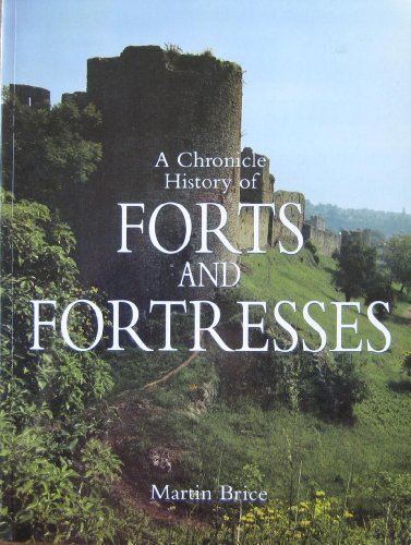 A Chronicle History of Forts and Fortresses by Brice, Martin Book The ...