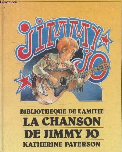 La chanson de Jimmy Jo (Collection "Bibliothèque de l'Amitié") - | eBay