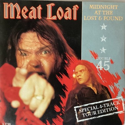 MEAT LOAF 7” DOUBLE VINYL 7” SINGLE ‘MIDNIGHT AT THE LOST AND FOUND ...