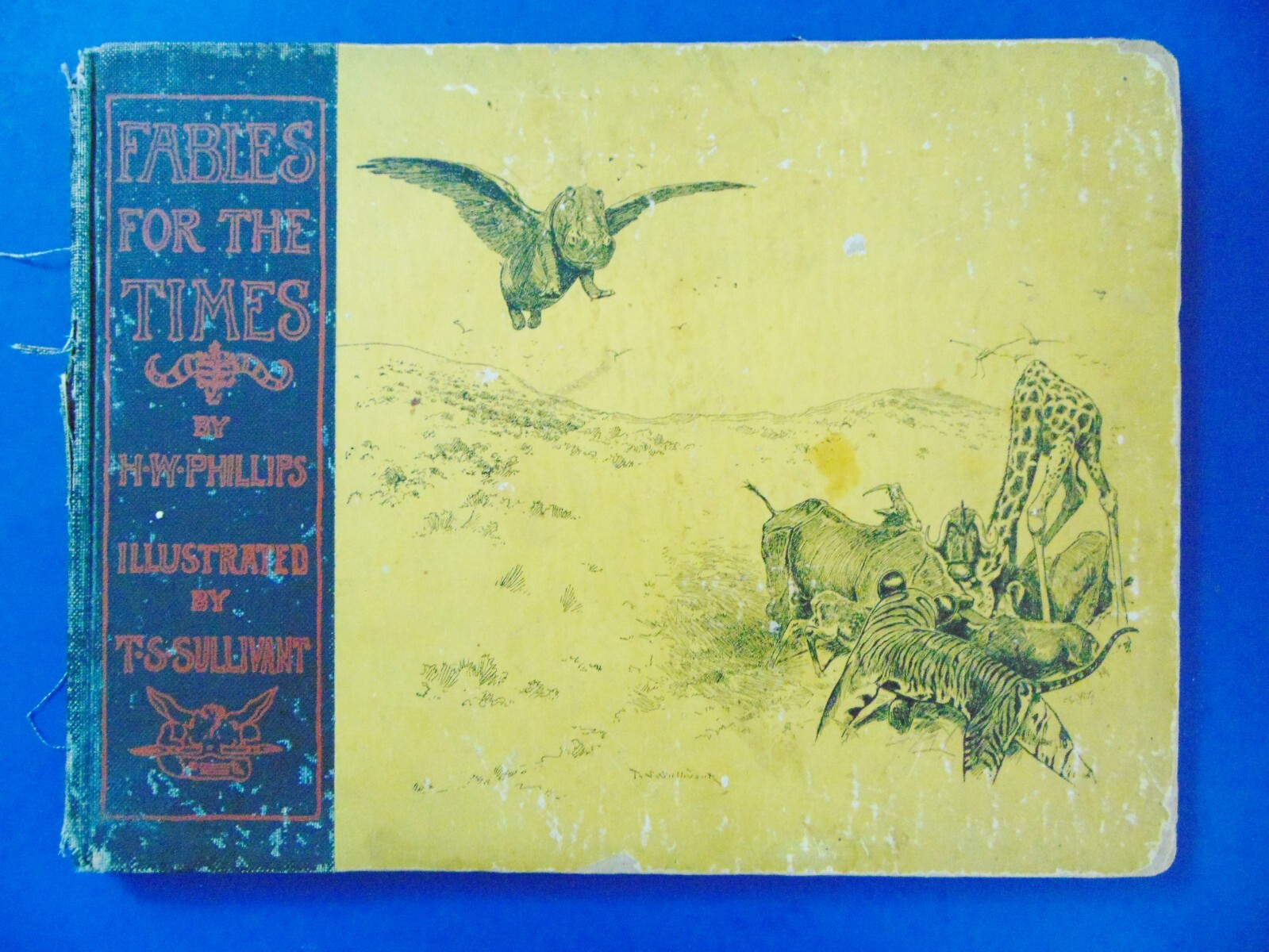 FABLES FOR THE TIMES by H. W. Phillips & T. S. Sullivant, Bob Addams ...