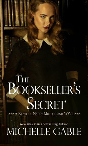 The Bookseller's Secret: A Novel of Nancy Mitford and WWII by Gable ...