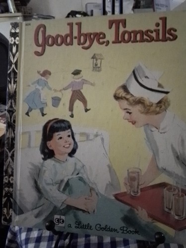GOOD-BYE, TONSILS Little Golden Book 1974 Sydney #404 H/C VGC | eBay