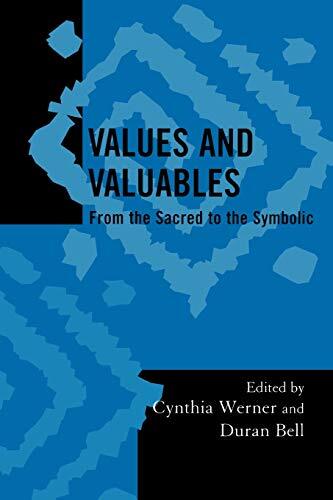 Values and Valuables: From the Sacred to the Symbolic 9780759105454| eBay