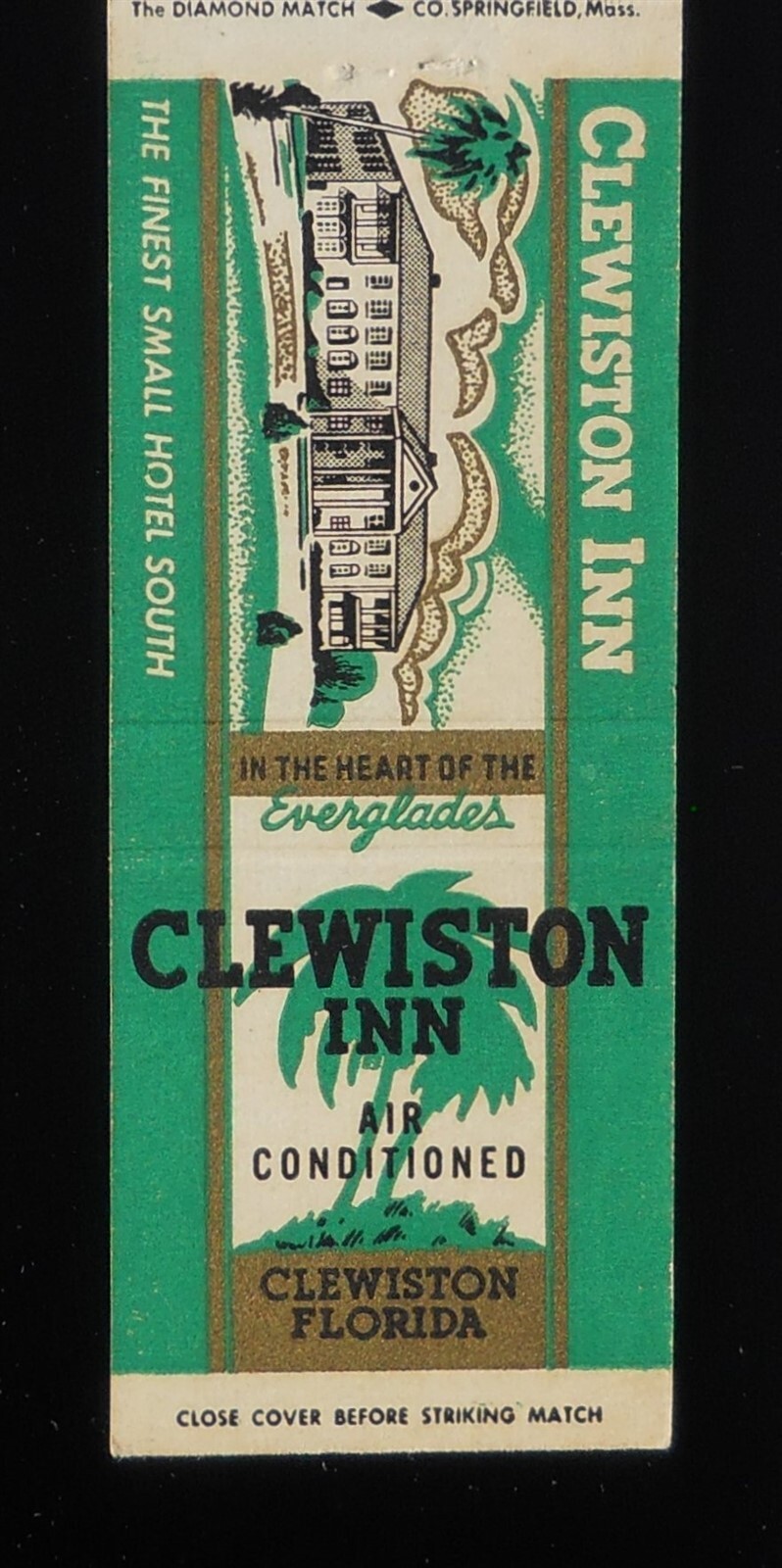 1940s? Clewiston Inn The Finest Small Hotel South Everglades Map ...