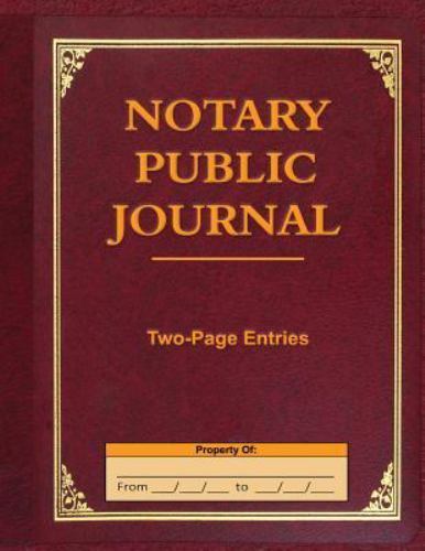 Notary Public Journal Two-Page Entries by Angelo Tropea (2016, Trade ...