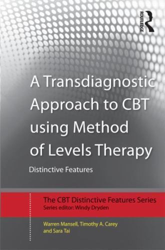 Cbt Distinctive Features Ser.: Transdiagnostic Approach to CBT Using ...