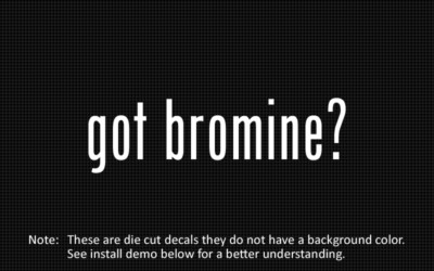 (2x) got bromine? Sticker Die Cut Decal vinyl | eBay