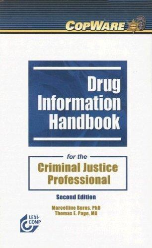 Copware Ser.: Drug Information Handbook for the Criminal Justice ...